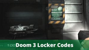 Doom 3 Locker Codes & Door Codes In 2023 - Read Esports